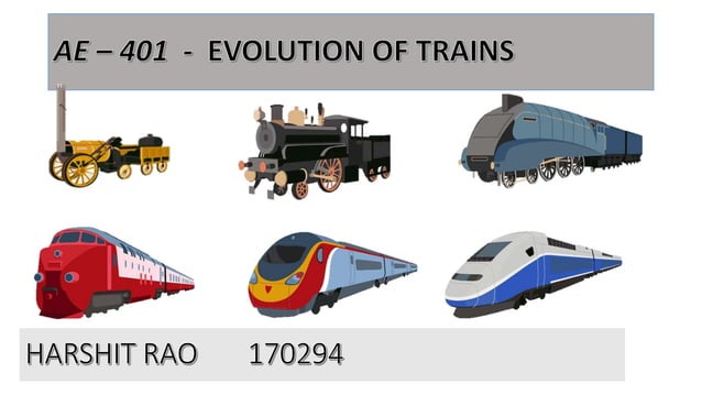 Evolution of Trains | PPTX
