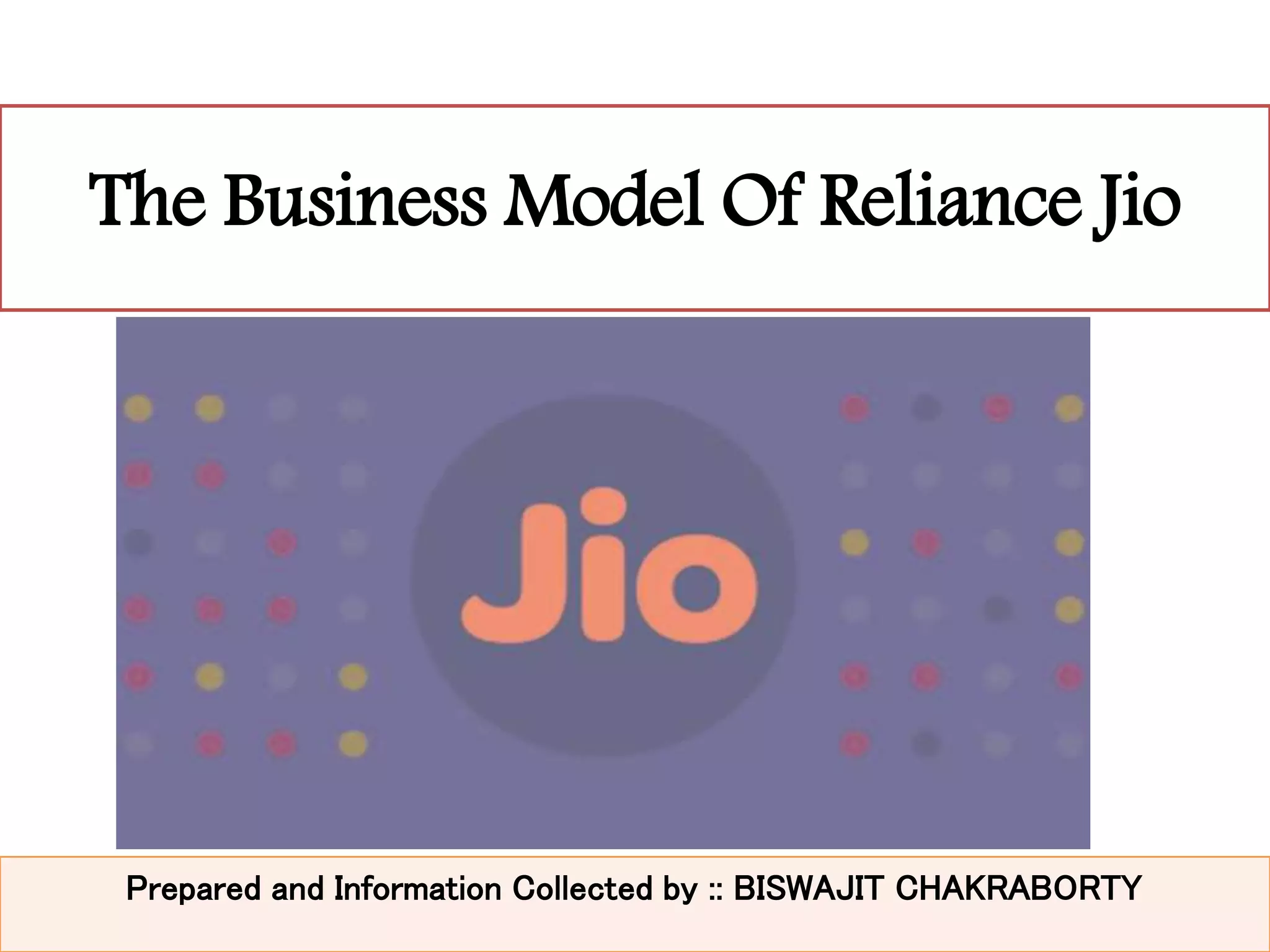 The Business Model Of Reliance Jio | PPTX