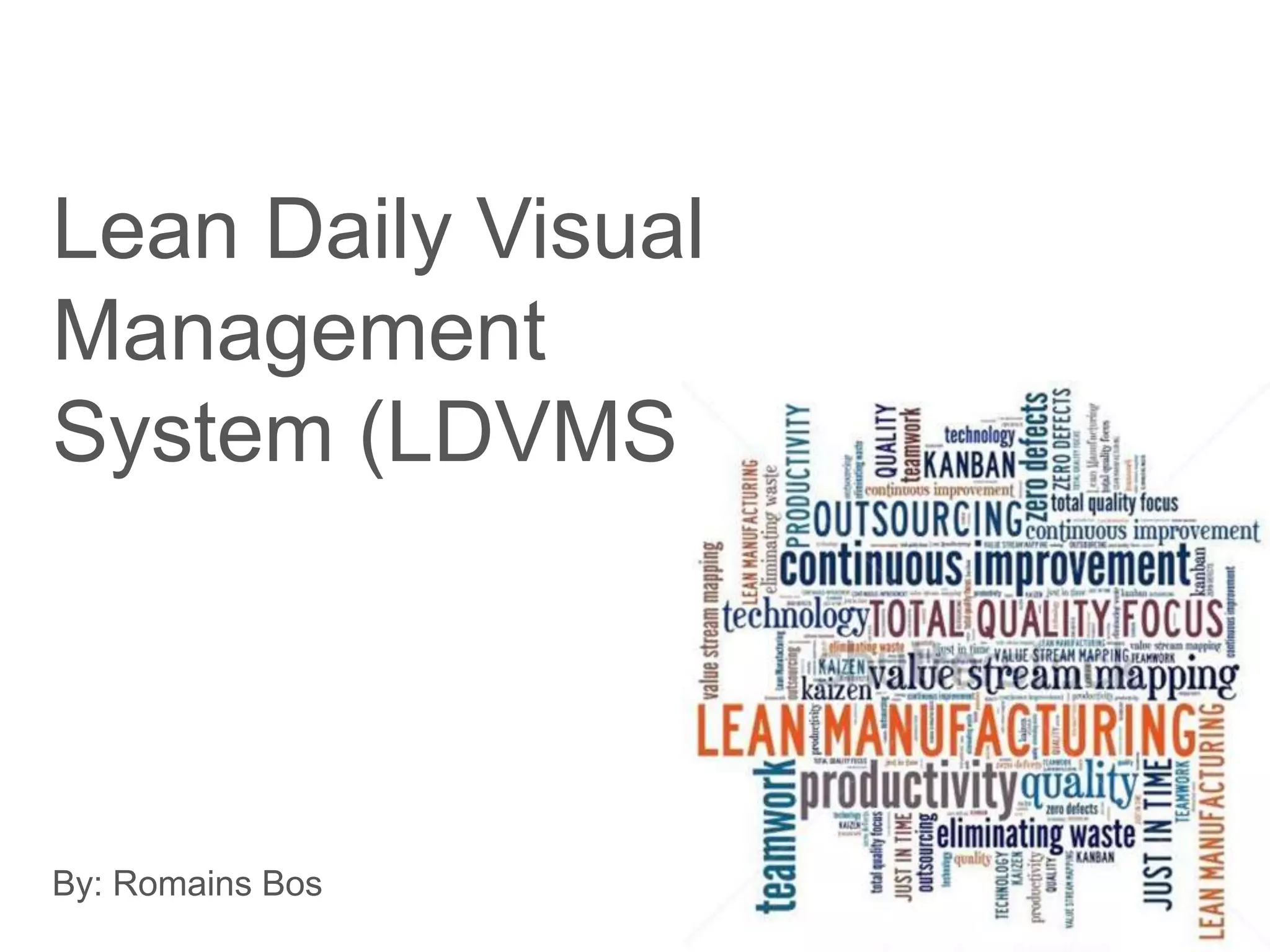Lean Daily Visual ManagementSystem(LDVMS) | PPTX