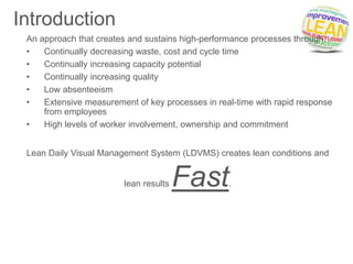 Lean Daily Visual ManagementSystem(LDVMS) | PPTX