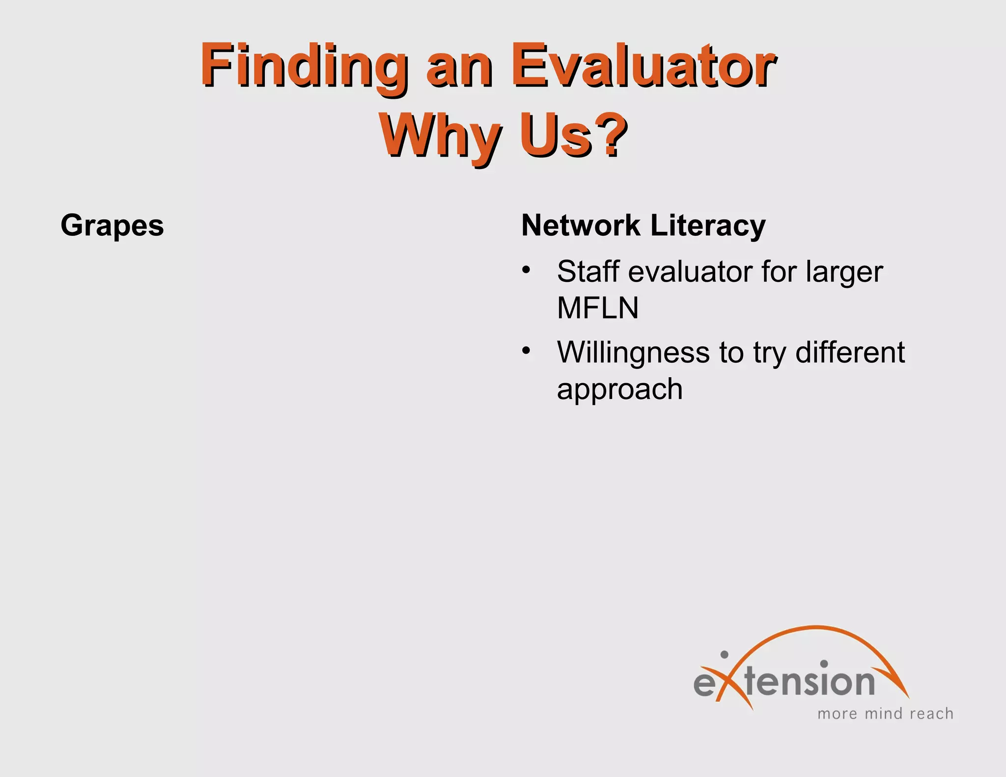Using a Developmental Approach to Evaluating Innovative Extension ...