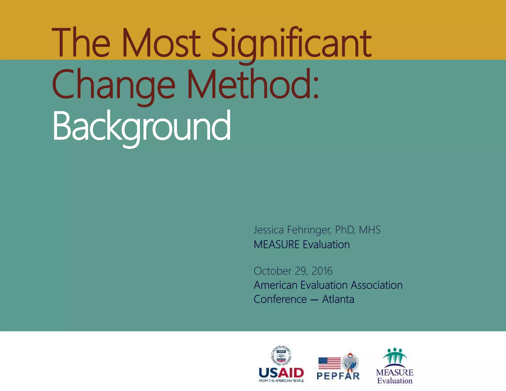 The Most Significant Change Method: Background | PPTX