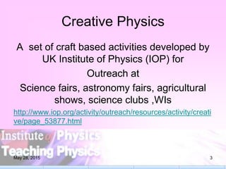 Alison Alexander and Ruth Wiltsher: Creative and Tactile Physics | PPT