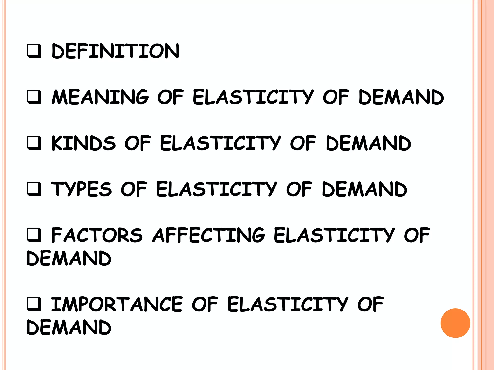 Elasticity of demand - Agricultural Economics | PPTX