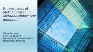 Methanofuran_Biosynthesis-Jones | PPT