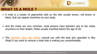 Safe mole removal in Abudhabi | PPT