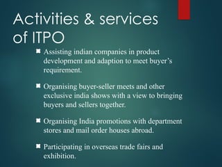 International trade promotion organisation | PPTX