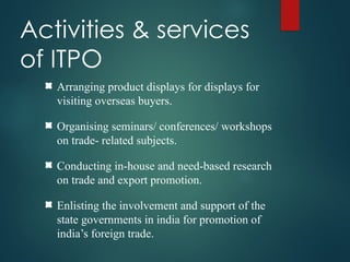 International trade promotion organisation | PPTX