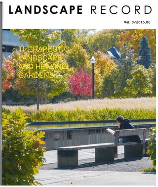 Landscape Record - Therapeutic Landscape and Healing Gardens | PDF