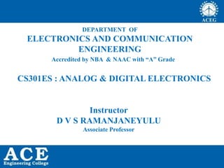 CS301ES: ANALOG AND DIGITAL ELECTRONICS unit-3 | PPTX