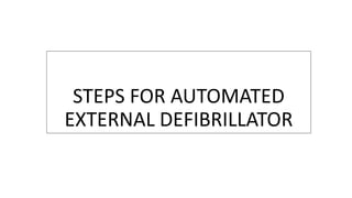 Automated External Defibrillator: Functions Explained.pptx