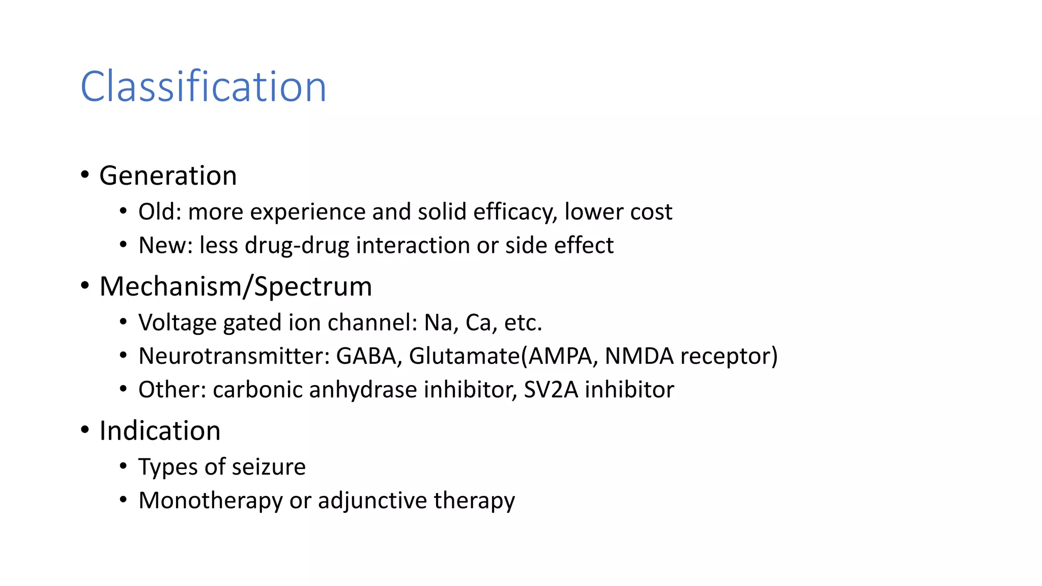 Antiepileptic drug classification and mechanism | PDF