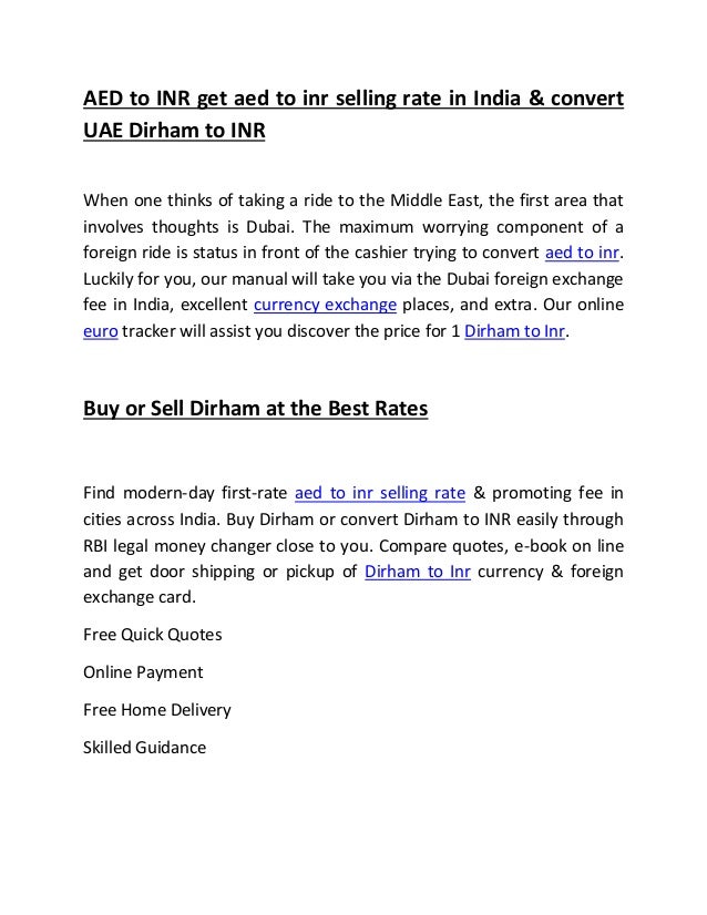 Aed To Inr Get Aed To Inr Selling Rate In India And Convert Uae Dirham To Inr