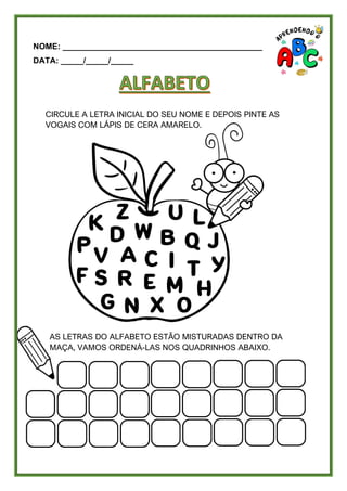 AEE - EDUCAÇÃO INFANTIL - Alfabeto Alfabetização Atividade Aprendendo o ...