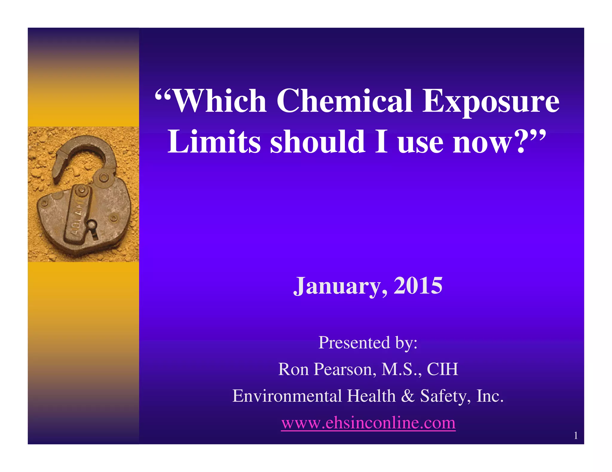 Which Chemical Exposure Limits should I use now | PPT