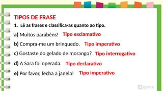 Power Point sobre o tipo de frases (declarativo, imperativo ...