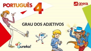 ficha ficha ae_ekp4_grau_adjetivos (1).pptx
