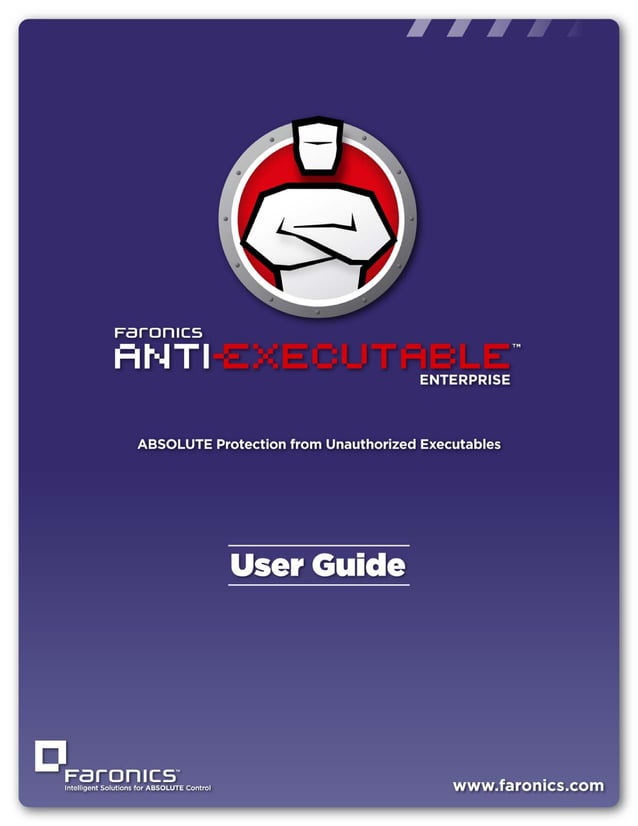 Faronics Anti-executable Enterprise User guide | PDF | Operating Systems | Computer Software and ...