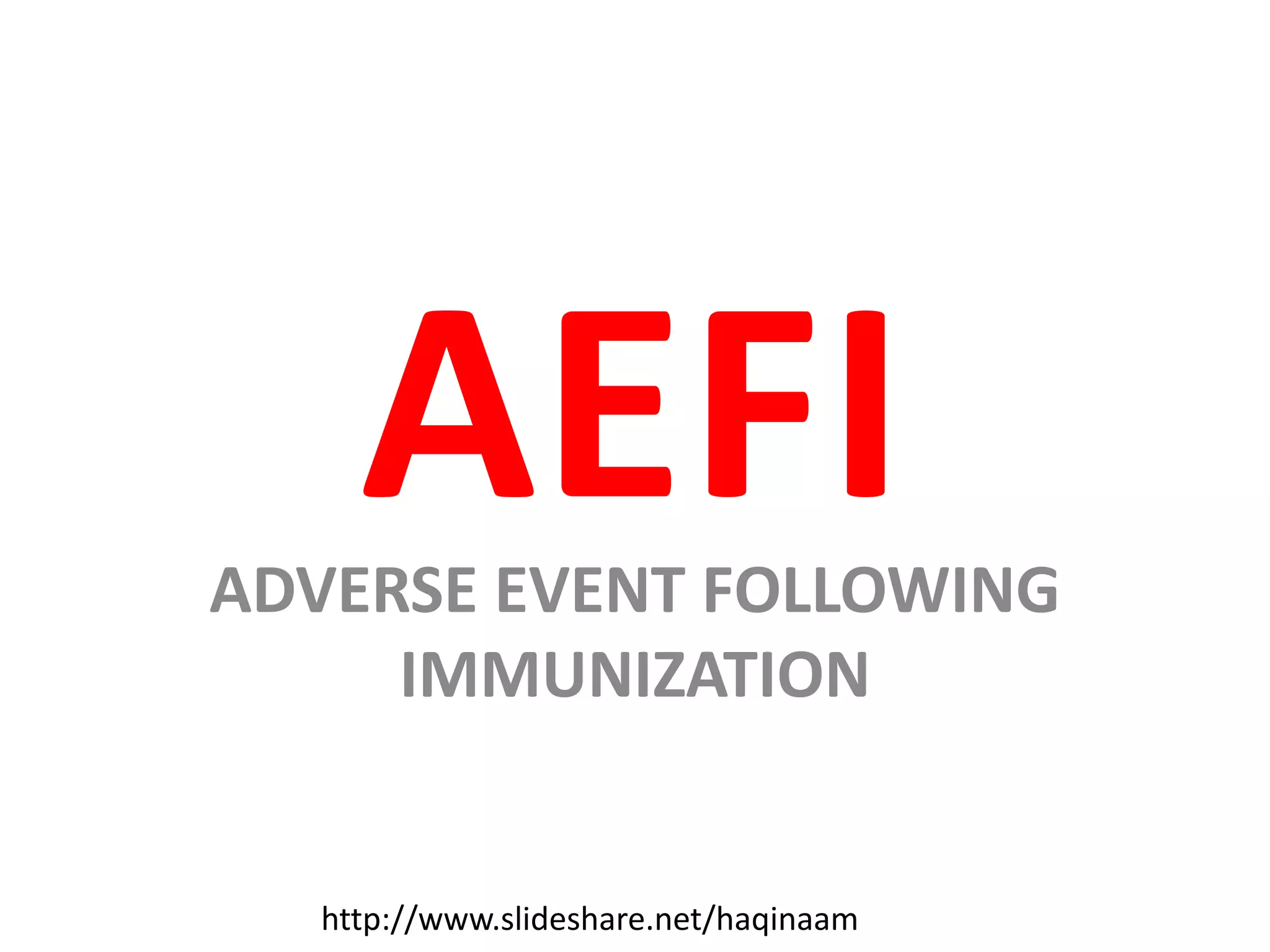 Adverse Events Following Immunization (AEFIs) | PPT