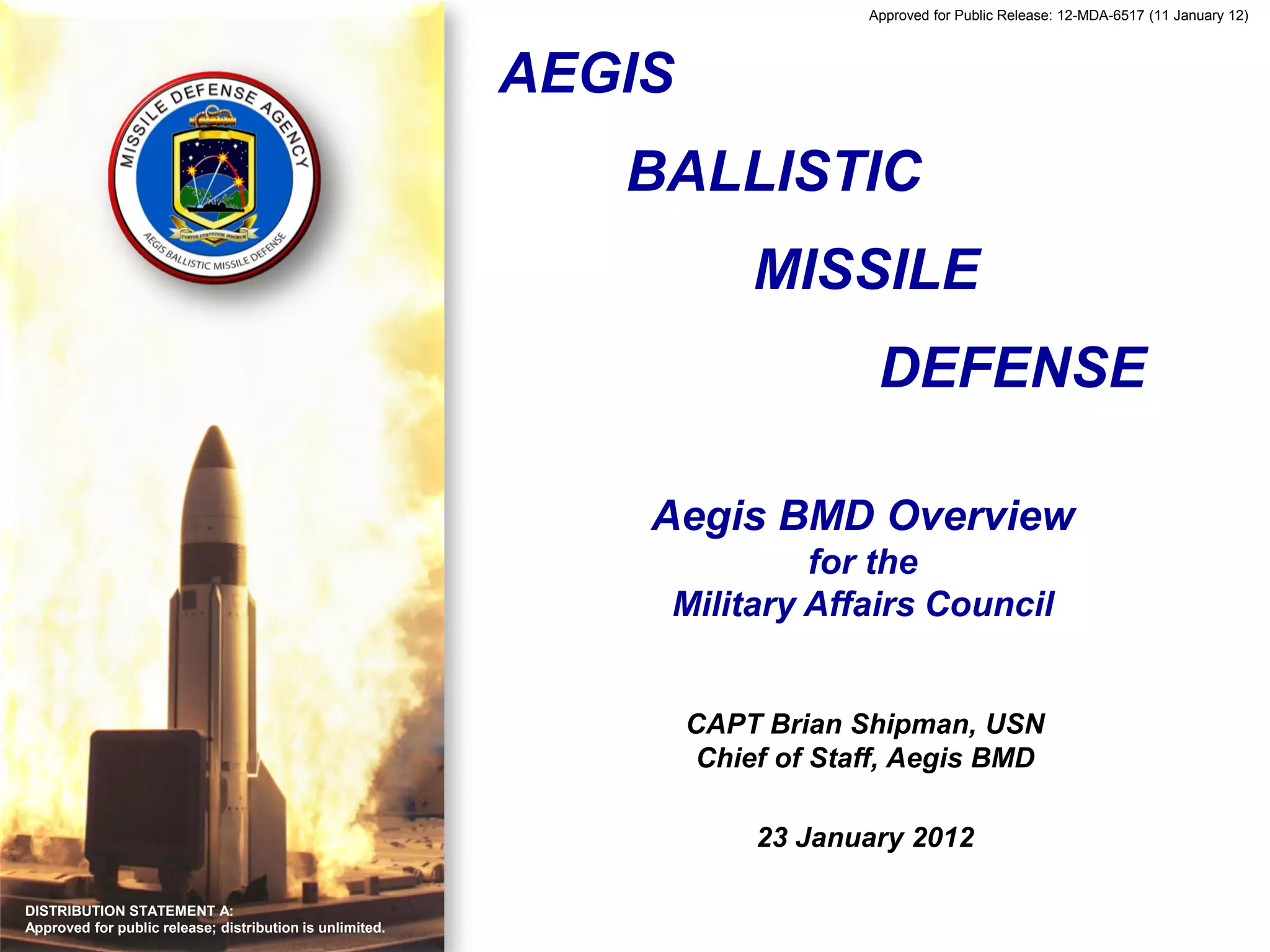 Aegis bmd overview_mac_capt shipman 23 jan 12_ distro a_12-mda-6517_11 ...