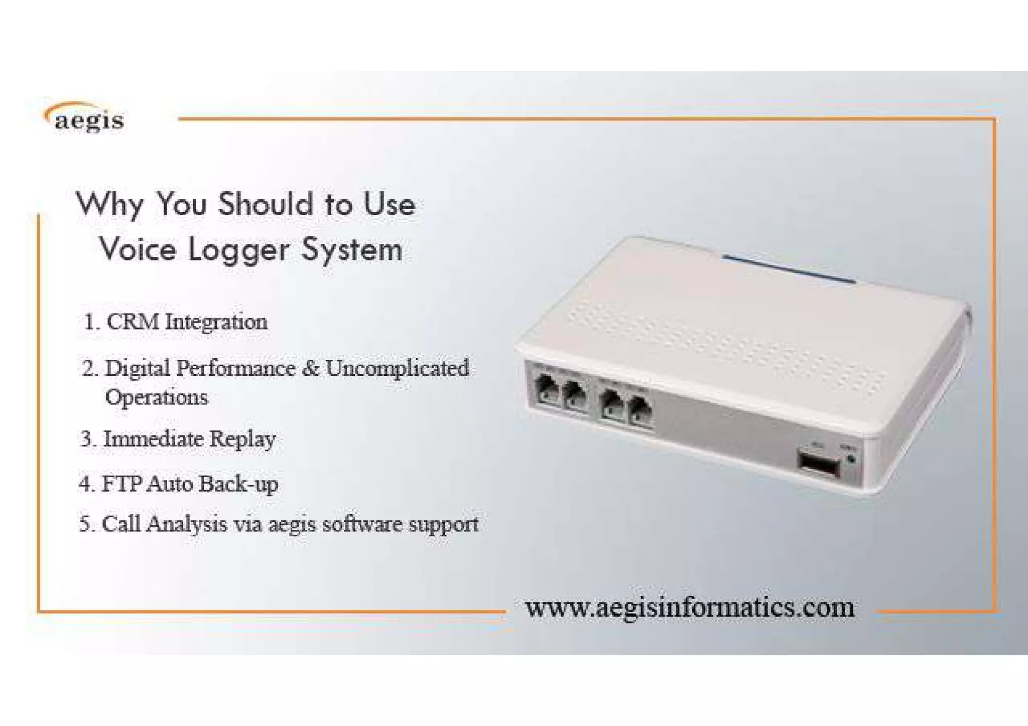 Reasons to Use a Aegis Voice Logger System | PDF