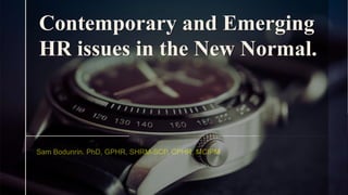 Contemporary and Emerging HR Issues in the New Normal | PPTX