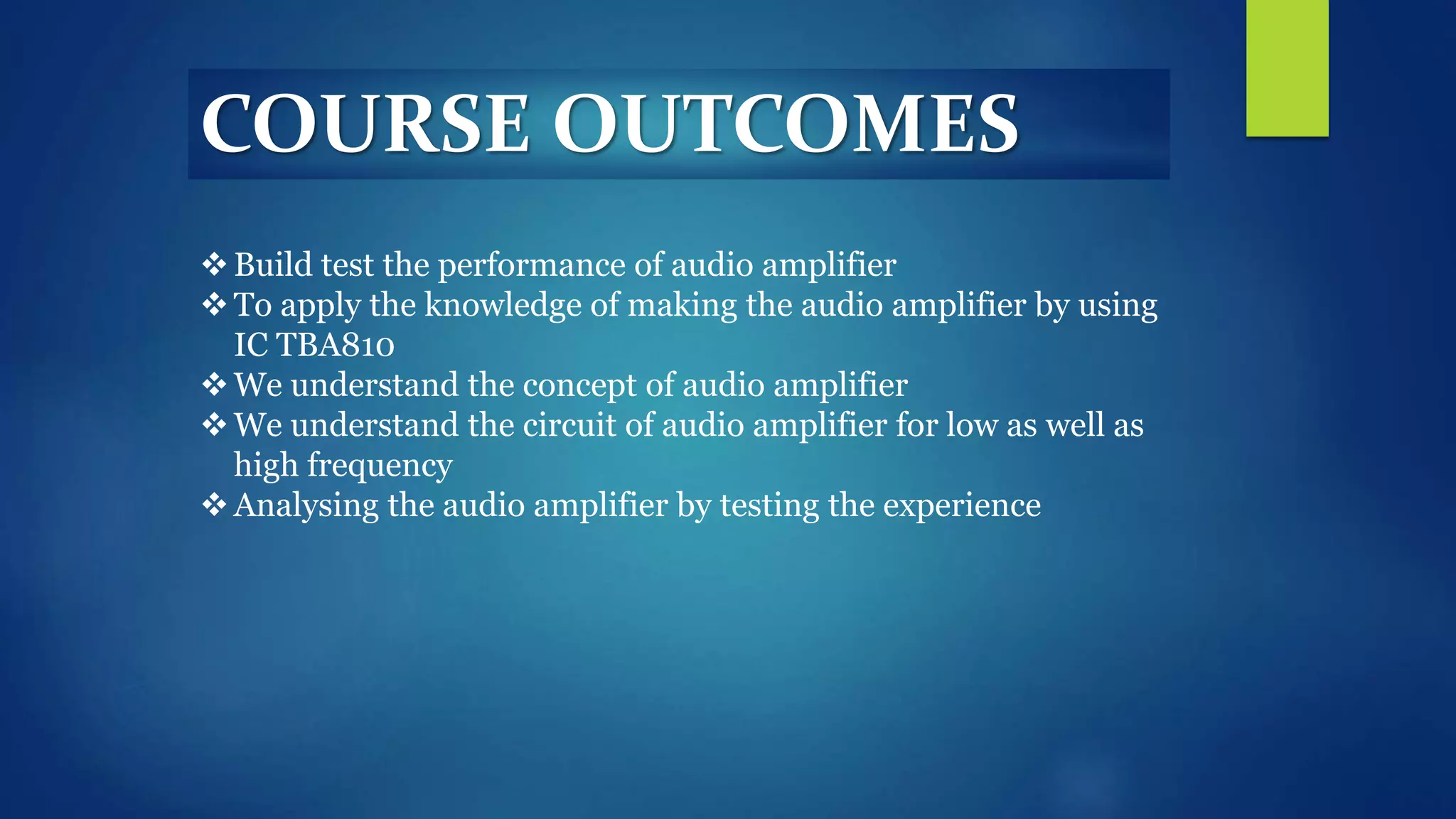AUDIO AMPLIFIER USING IC 810 OR EQUIVALENT.pptx