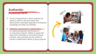 Authentic Assessment, its three modes and Project Based Learning.pptx
