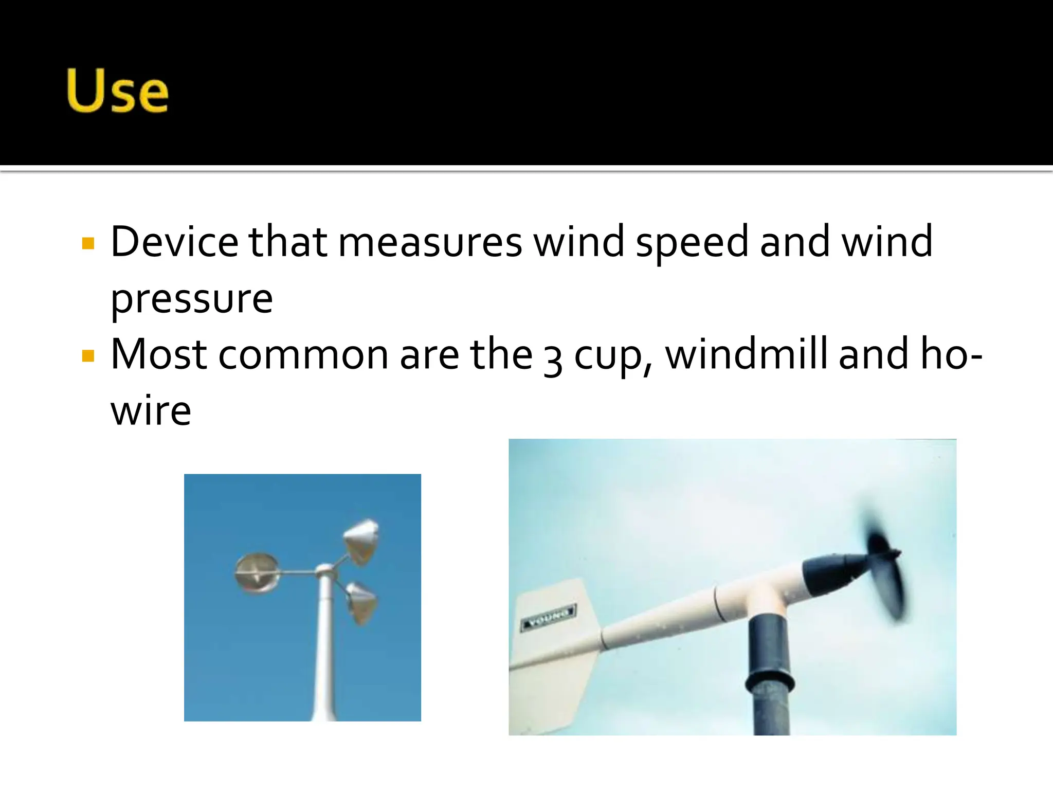 Anemometer history use and its work pptx | PPT