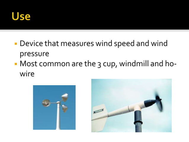 Anemometer history use and its work pptx | PPT