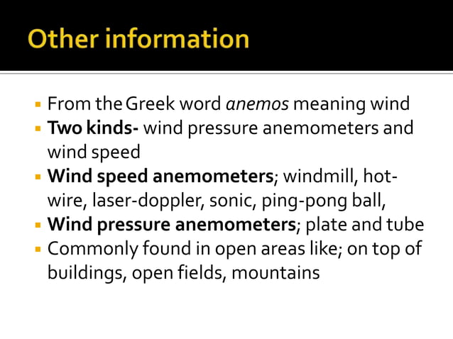 Anemometer history use and its work pptx | PPT