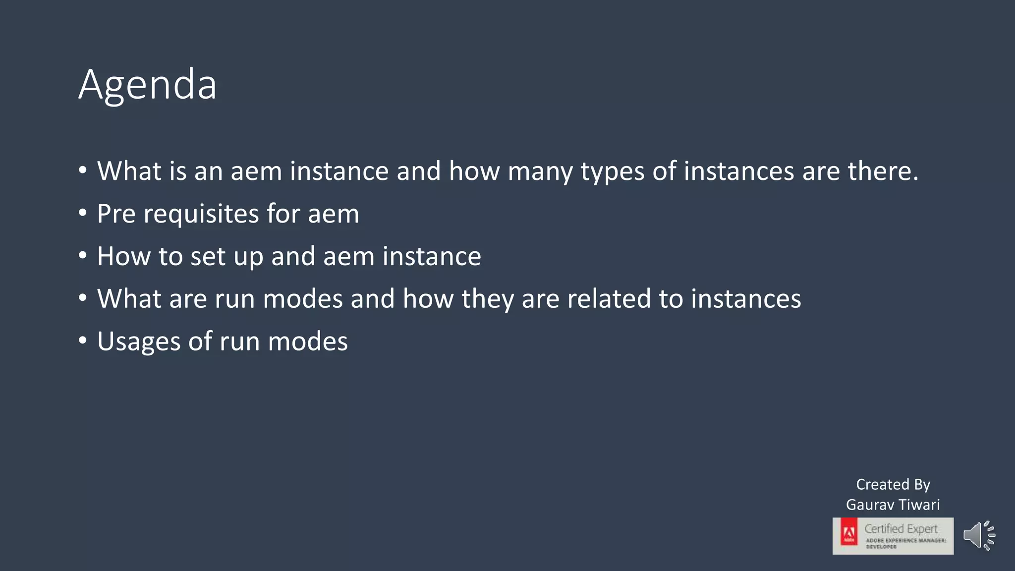 Aem Run Modes Ppt