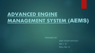 Advanced Engine Management System | PPTX