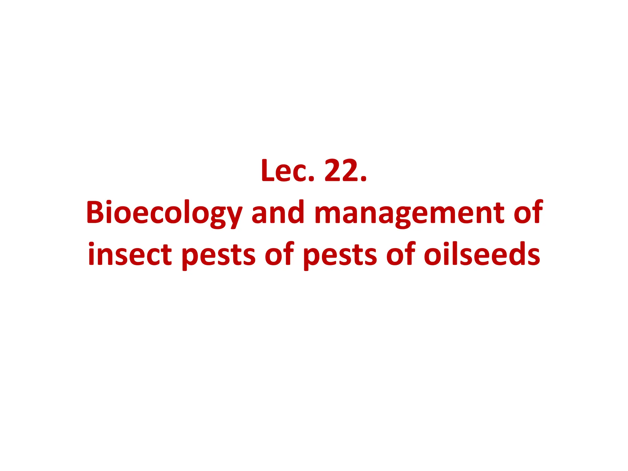 Entomology| pest of oil seeds|biology and management | PDF