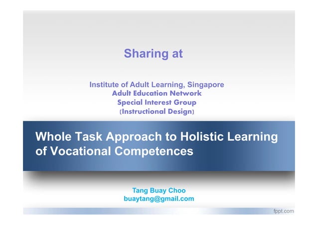 Whole Task Approach to Holistic Learning of Vocational Competences ...