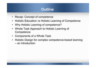 Whole Task Approach to Holistic Learning of Vocational Competences ...