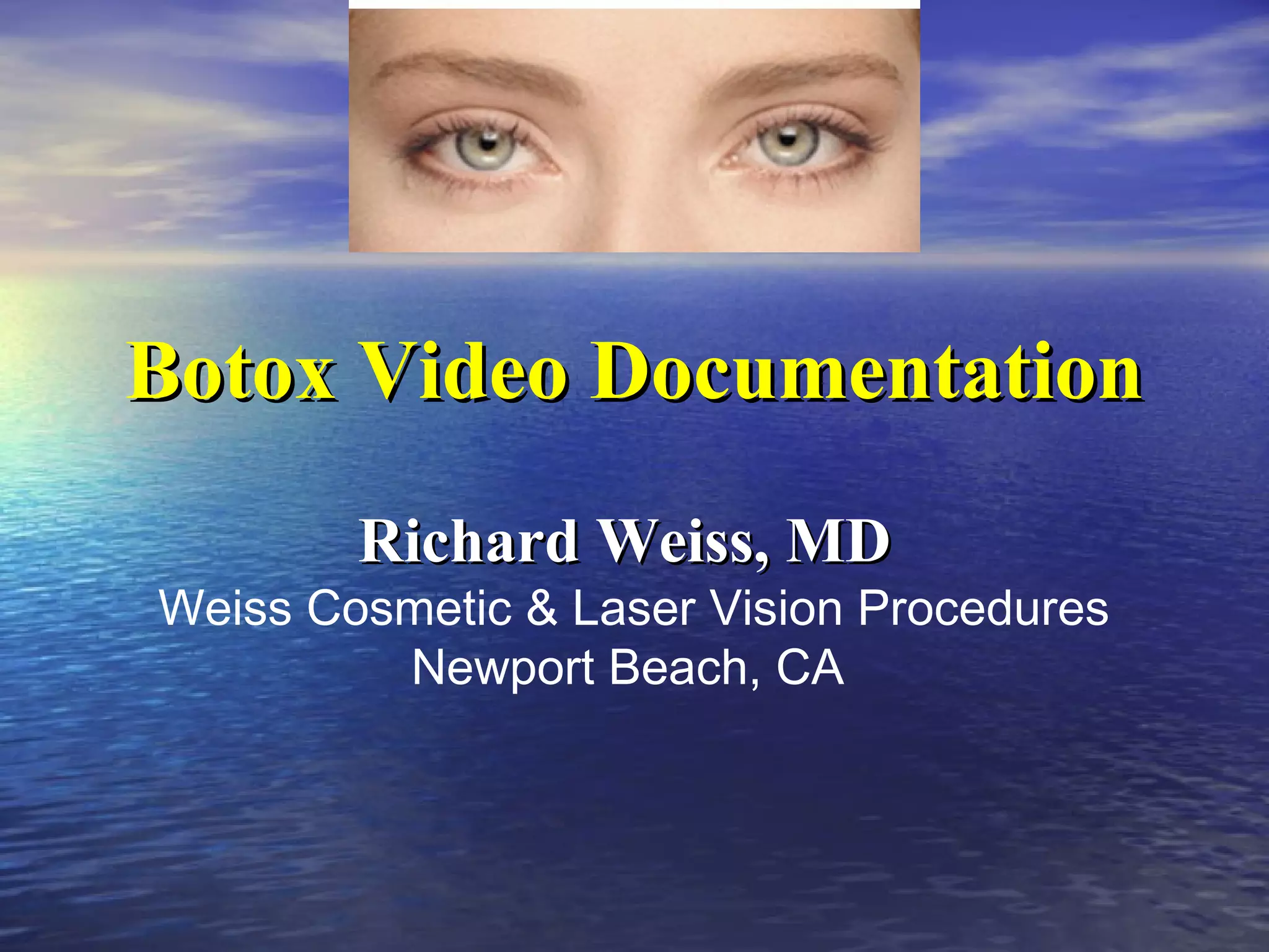 Botox video documentation | PPT
