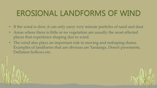 Aeolian landforms (Processes, Erosional & Depositional features) | PPTX