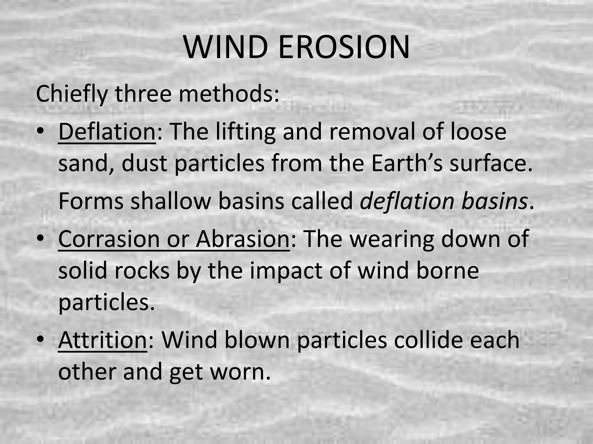 Aeolian processes and landforms | PPTX
