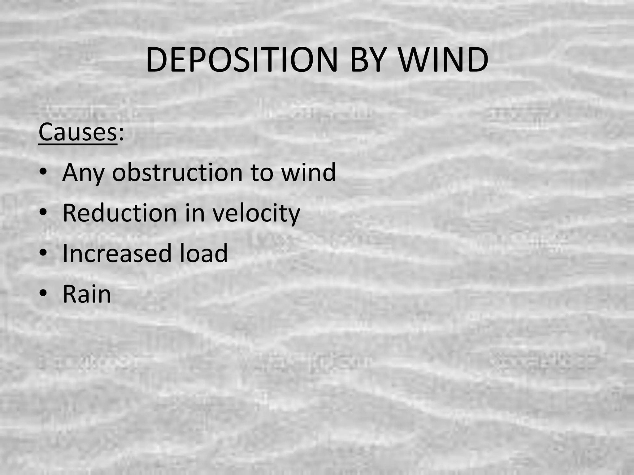 Aeolian processes and landforms | PPTX