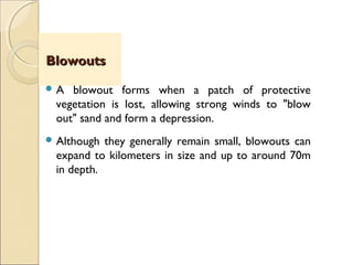 Aeolian processes and landforms | PPT
