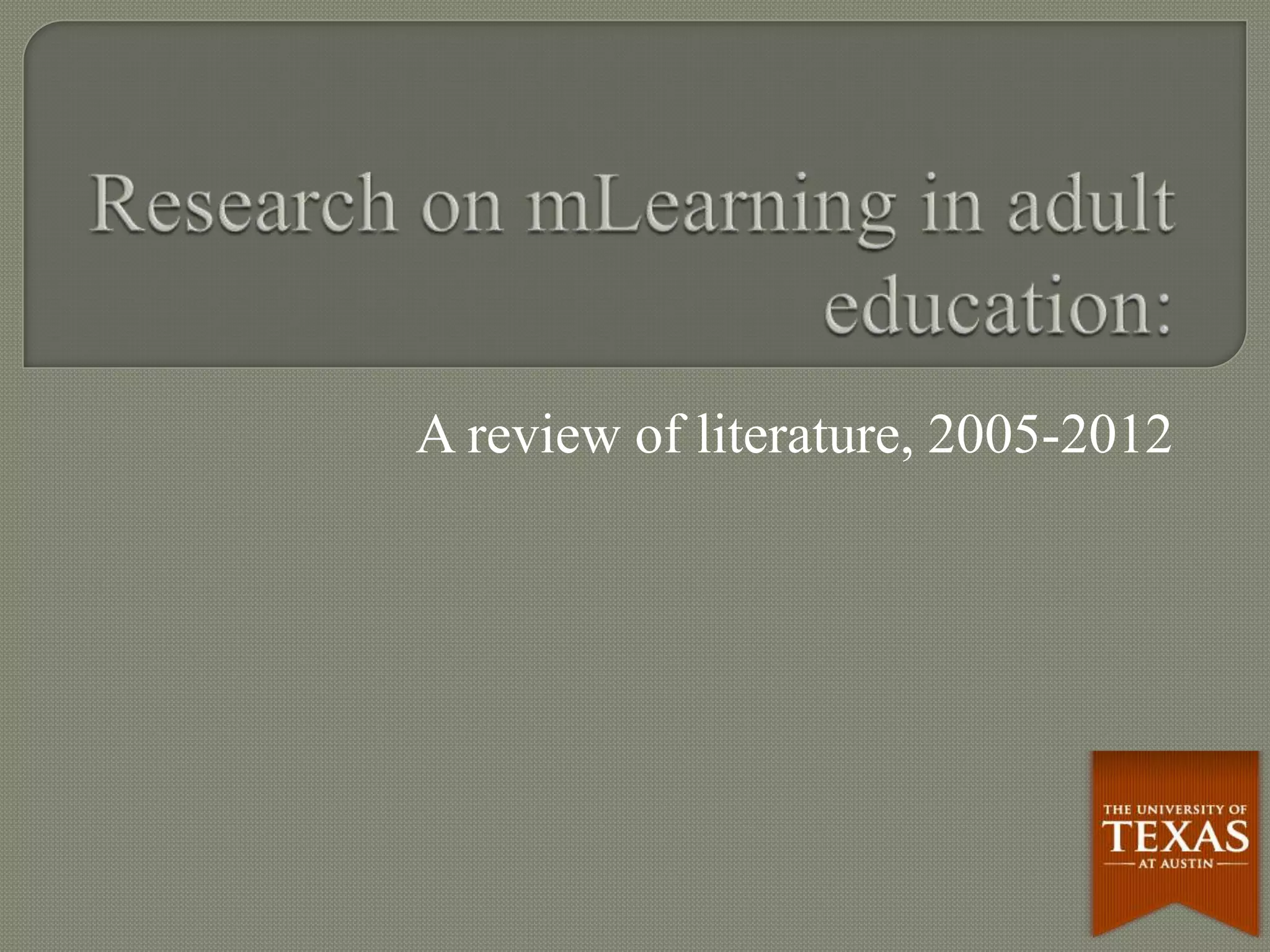 Adult Mobile Learning AERA 2013 Paper Presentation | PPT