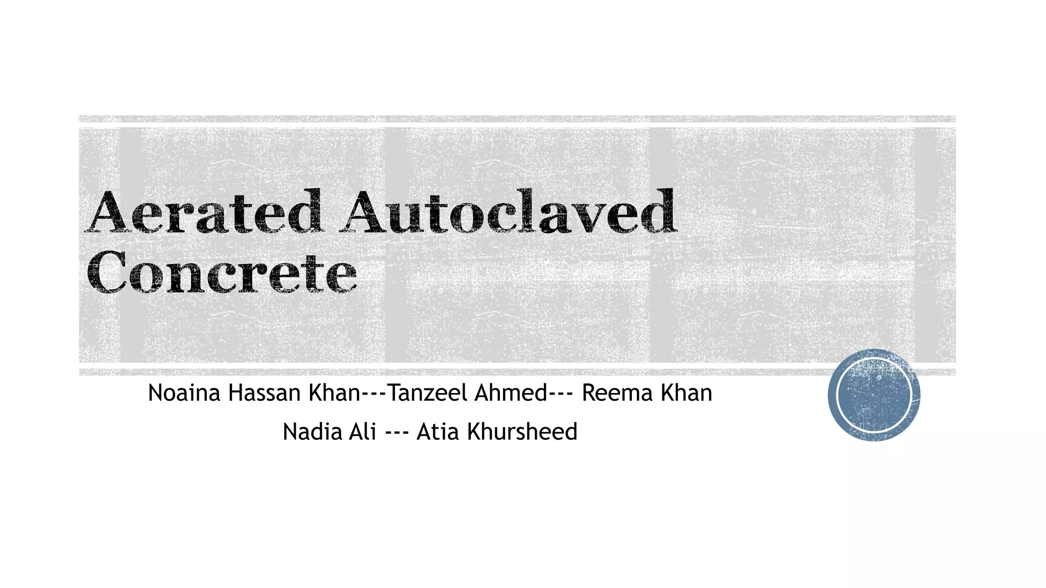 Aerated autoclaved concrete | PPT