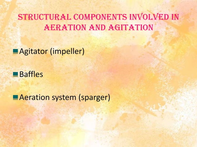 Aeration & agitation in fermentation | PPTX | Chemistry | Science