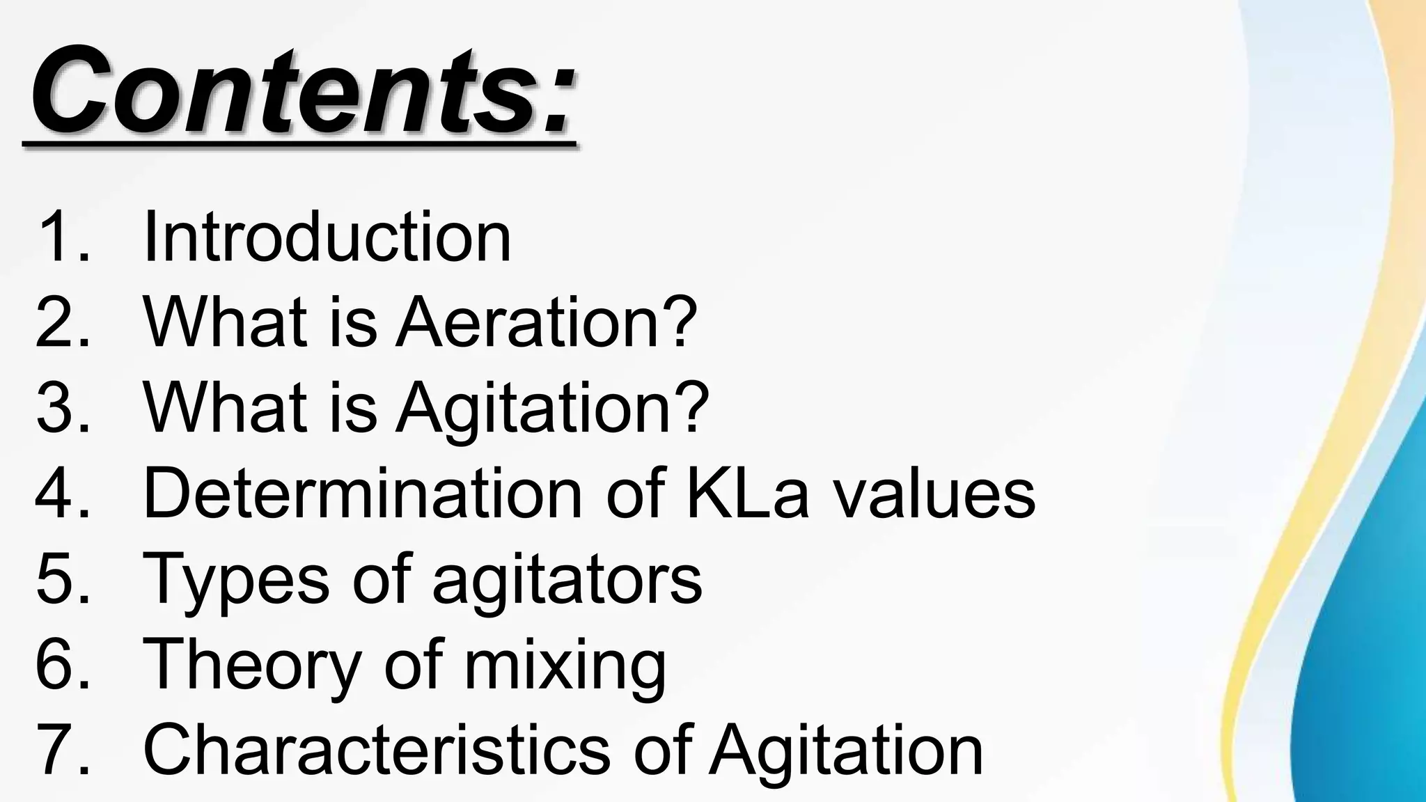 Aeration and agitation | PPTX