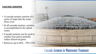 Aeration in waste water treatment and different methods | PPTX