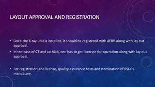 Aerb guidelines for x ray and ct installation | PPTX
