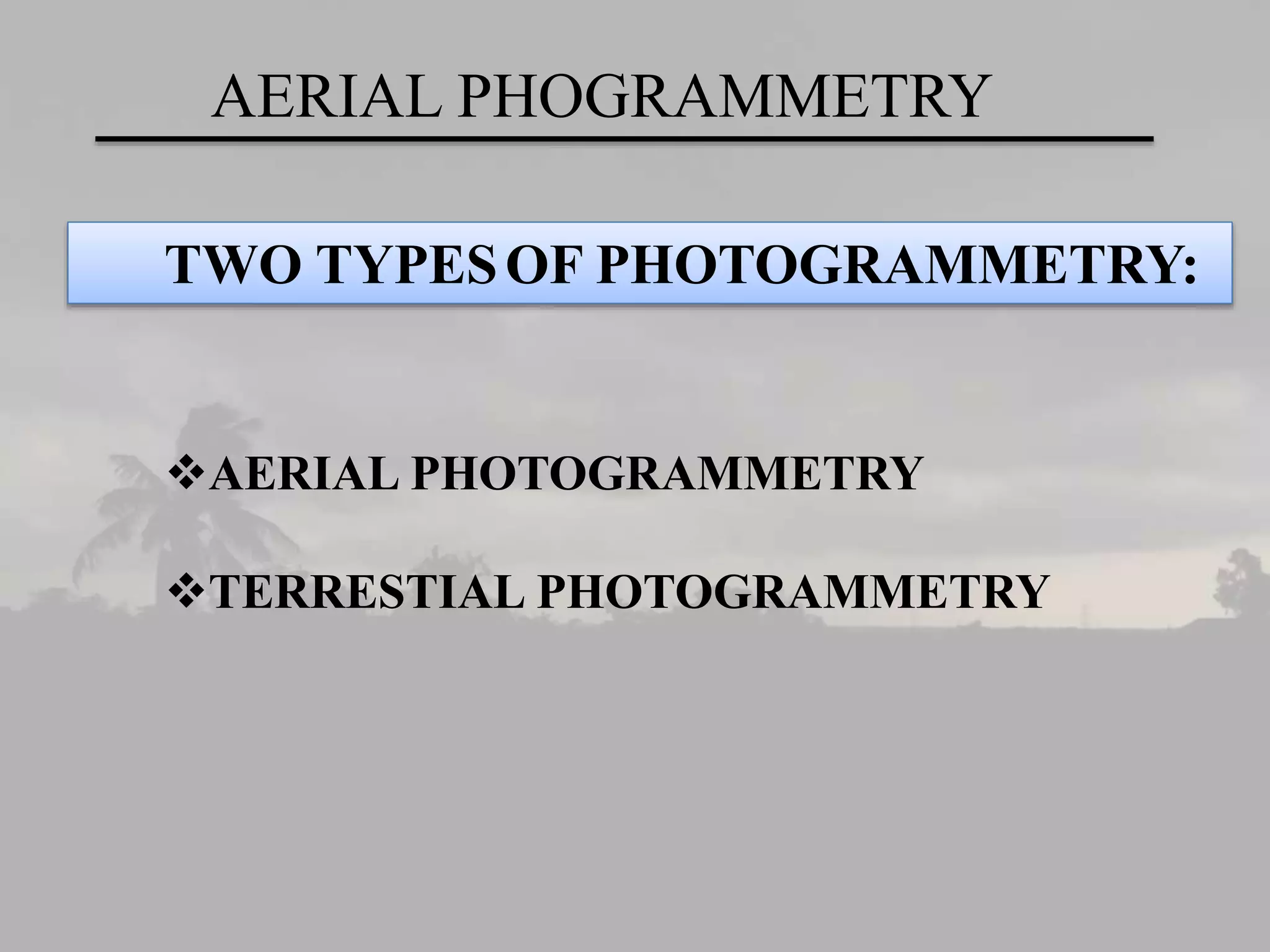 AERIAL PHOTOGRAMMETRY.pptx