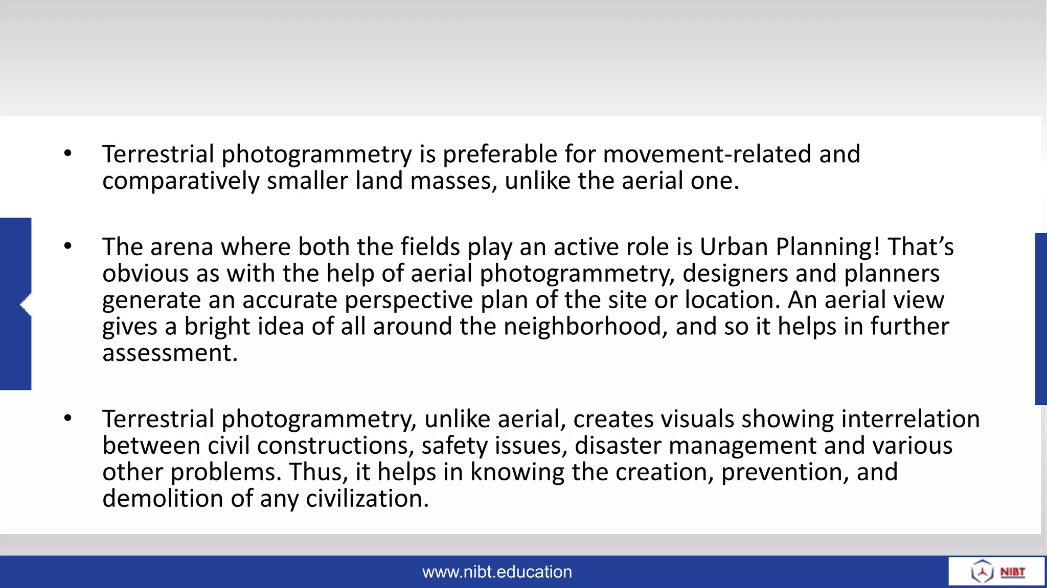 Aerial photogrammetry vs. terrestrial photogrammetry | PPTX