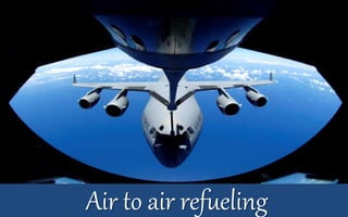 Aerial refueling | PPTX